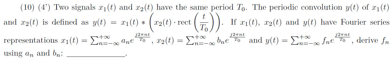 Solved (10) (4') Two signals xi(t) and x2(t) have the same | Chegg.com