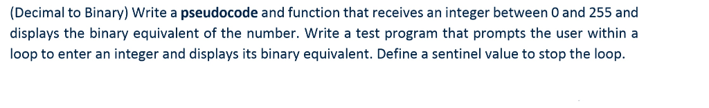 Solved (Decimal to Binary) Write a pseudocode and function | Chegg.com