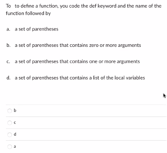 Solved To to define a function, you code the def keyword and | Chegg.com
