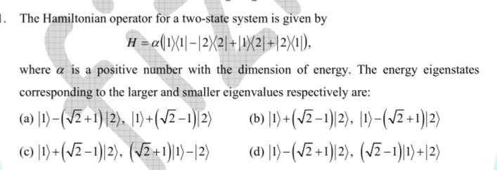 Solved The Hamiltonian operator for a two-state system is | Chegg.com