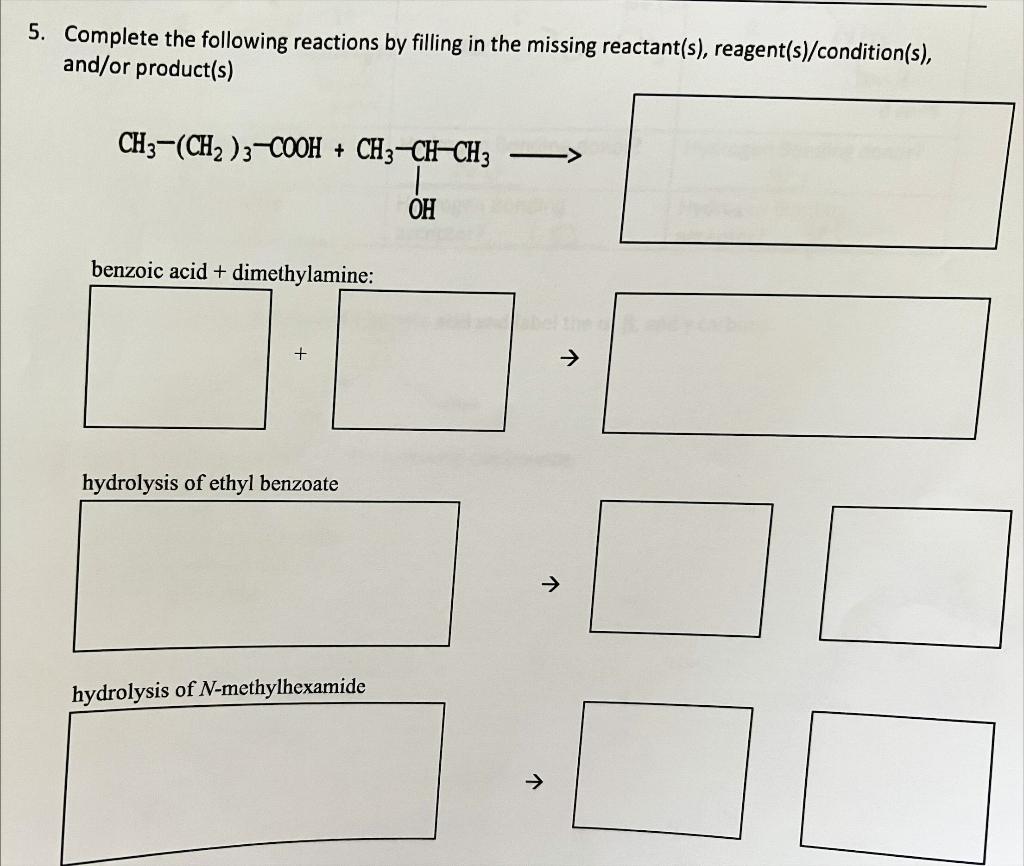 Solved 5. Complete the following reactions by filling in the | Chegg.com