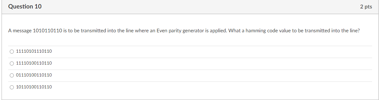 Solved Question 10 A message 1010110110 is to be transmitted | Chegg.com