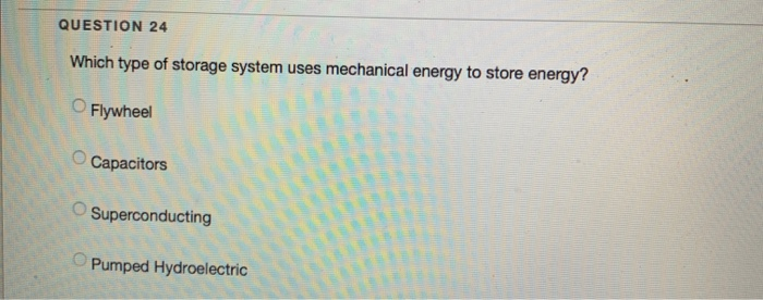 Solved QUESTION 24 Which type of storage system uses | Chegg.com