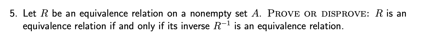 Solved 5. Let R be an equivalence relation on a nonempty set | Chegg.com