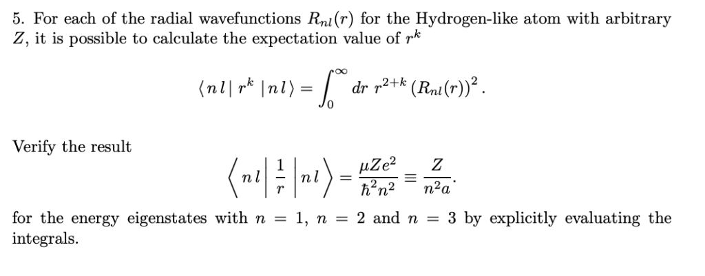 Solved 5. For each of the radial wavefunctions Rnl(r) for | Chegg.com