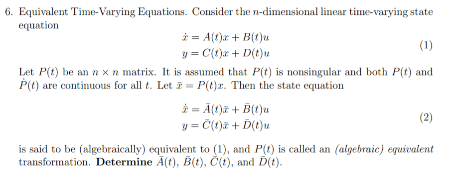 Solved 6. Equivalent Time-varying Equations. Consider the | Chegg.com