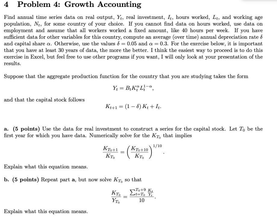Solved 4 Problem 4: Growth Accounting Find annual time | Chegg.com