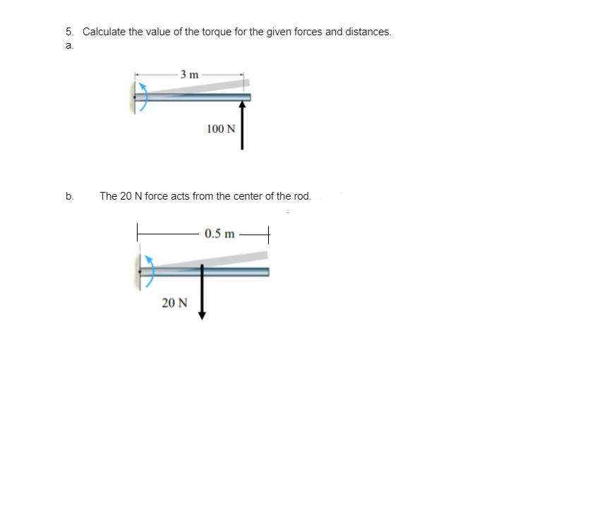 Solved 5. Calculate the value of the torque for the given | Chegg.com