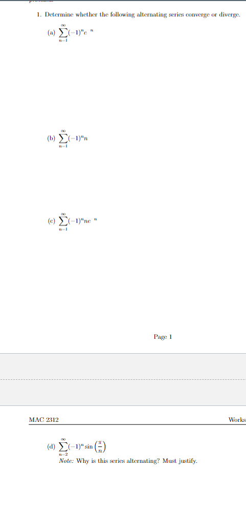 Solved 1. Determine whether the following alternating series | Chegg.com