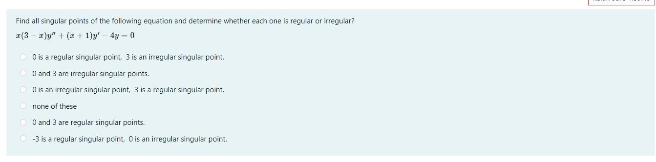 Solved Find all singular points of the following equation | Chegg.com