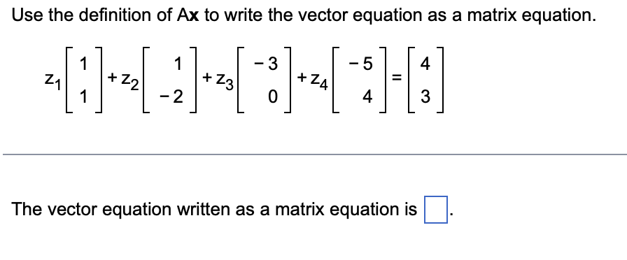Solved Write a system of equations that is equivalent to the | Chegg.com