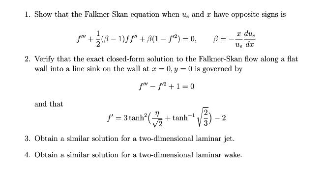 Solved 1. Show that the Falkner-Skan equation when ue and | Chegg.com