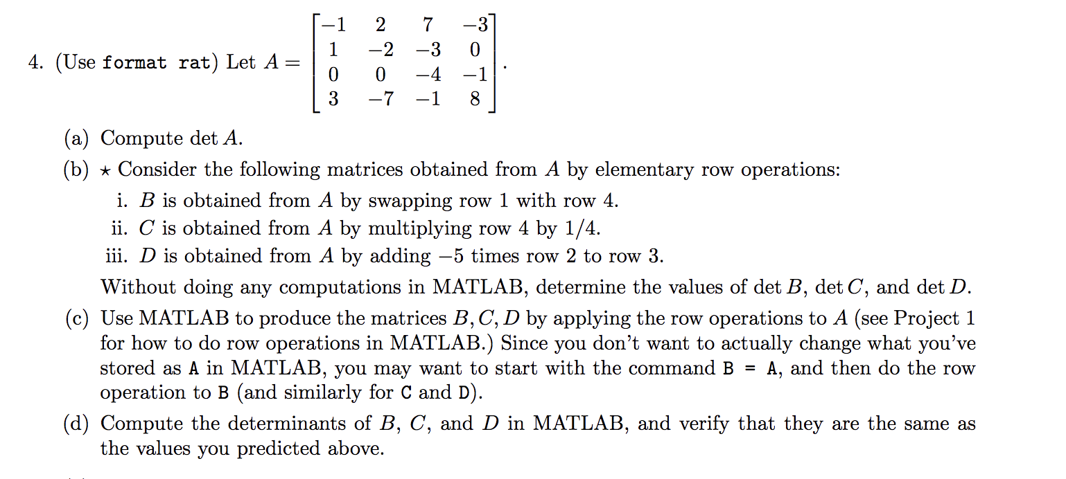 7 -2 -3 4. (Use format rat) Let A -1 -4 7 -1 - (a) | Chegg.com
