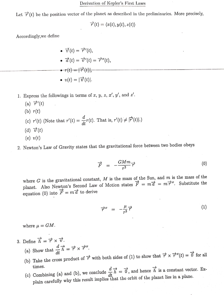 Solved Derivation of Kepler's First Laws Letア be the | Chegg.com