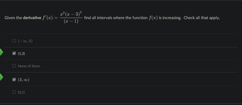 Solved Given the derivative f′(x)=(x−1)x2(x−3)2 find all | Chegg.com