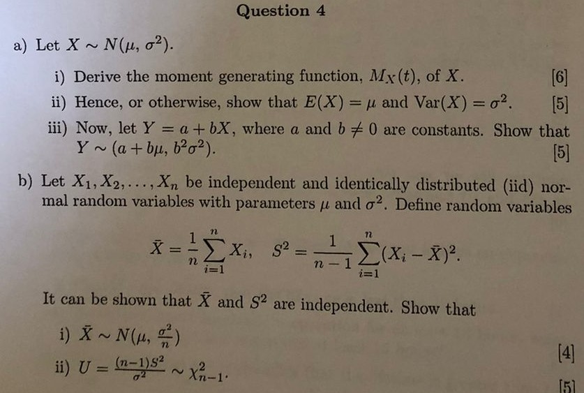 Question 4a) ﻿Let x∼N(μ,σ2).i) ﻿Derive the moment | Chegg.com