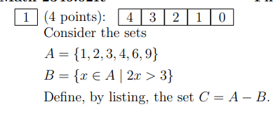 Solved Consider the setsA={1,2,3,4,6,9}B={xinA|2x>3}Define, | Chegg.com