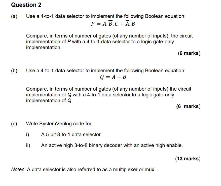 Solved Question 2 (a) Use a 4-to-1 data selector to | Chegg.com
