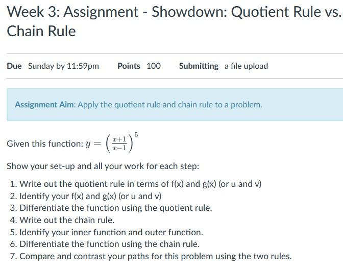 Solved Week 3: Assignment - Showdown: Quotient Rule vs. | Chegg.com
