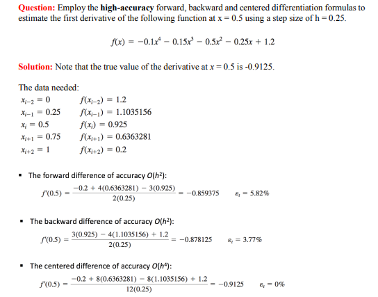 Solved Question: Employ the high-accuracy forward backward | Chegg.com