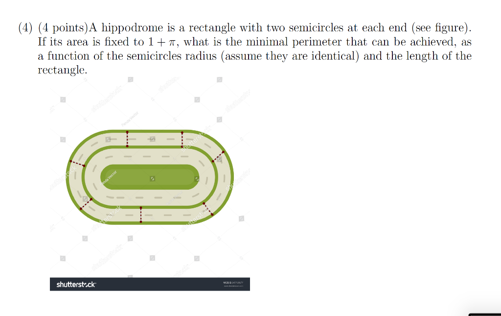 Solved (4) (4 points) A hippodrome is a rectangle with two | Chegg.com