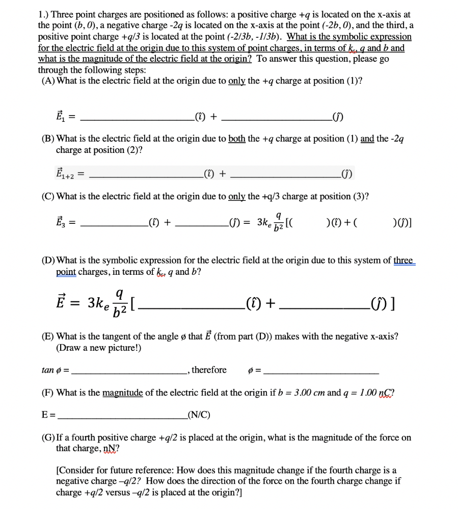 Solved 1.) Three point charges are positioned as follows: a | Chegg.com