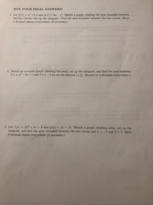 Solved BOX YOUR FINAL ANSWERS 3. Let f(x)-e+1.5 and g(x) | Chegg.com