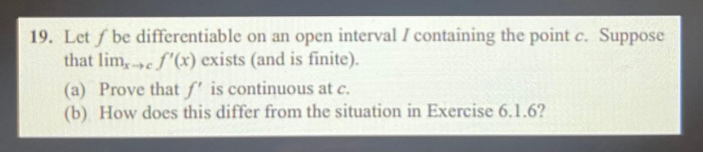 19. Let f be differentiable on an open interval I | Chegg.com