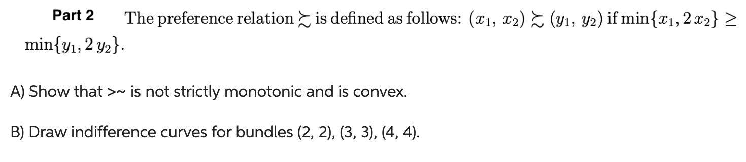 Solved A) Draw indifference curves for bundles (2, 2), (3, | Chegg.com