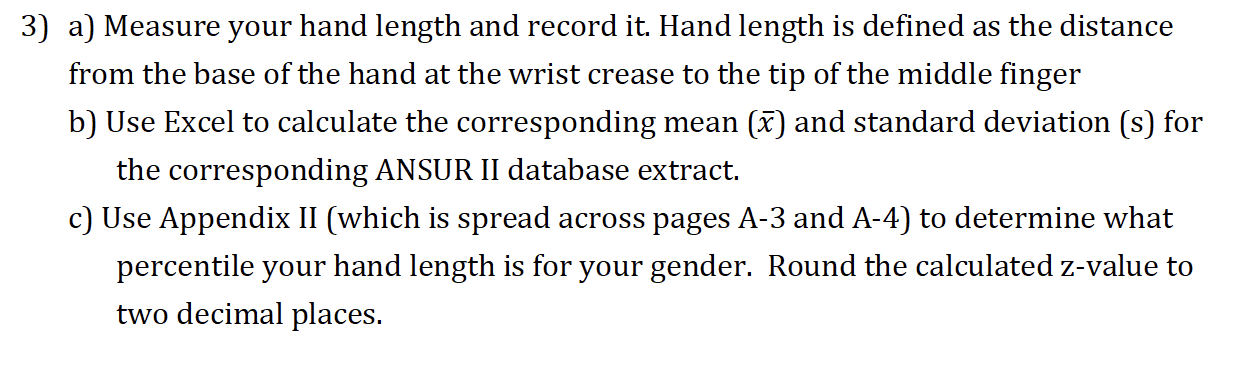 3) a) Measure your hand length and record it. Hand | Chegg.com