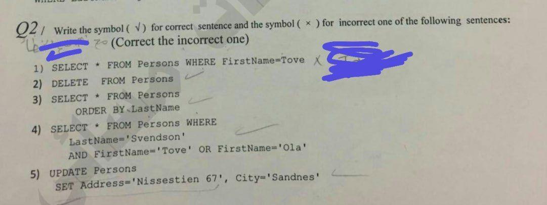 Solved Q2 Write the symbol (V) for correct sentence and the | Chegg.com