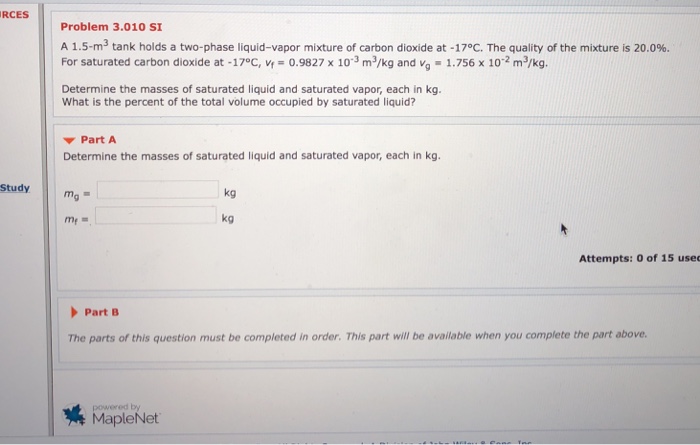 Solved RCES Problem 3.010 SI A 1.5-m3 tank holds a two-phase | Chegg.com