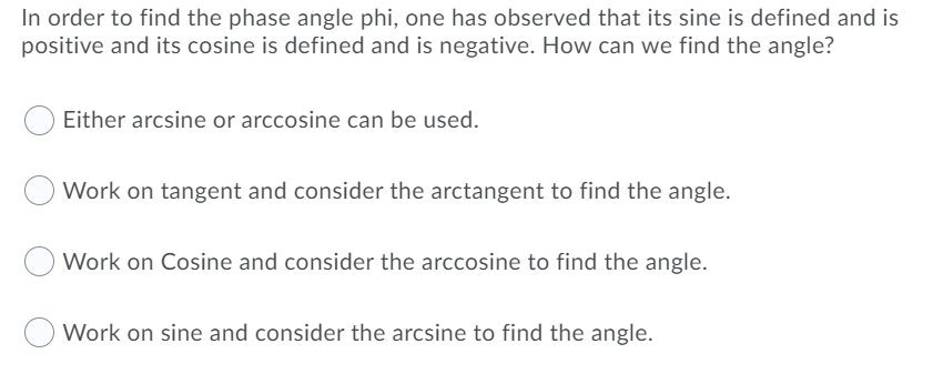 Solved In order to find the phase angle phi, one has | Chegg.com