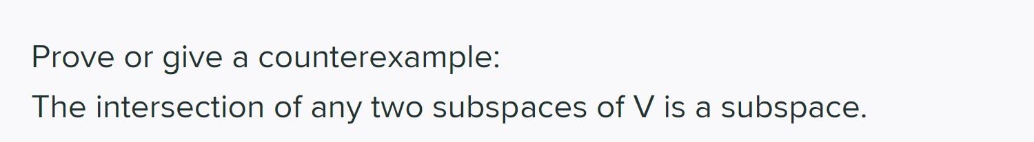 Solved Prove or give a counterexample: The intersection of | Chegg.com