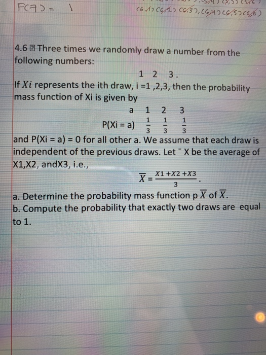 Solved FCA 4.6囝Three times we randomly draw a number from | Chegg.com