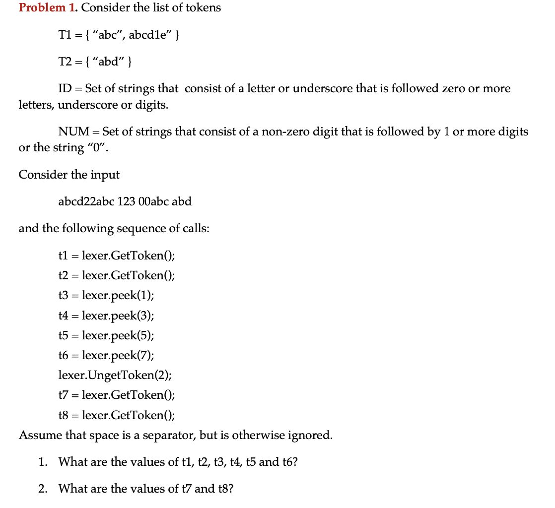 Solved Problem 1. Consider the list of tokens T1 = { "abc", | Chegg.com