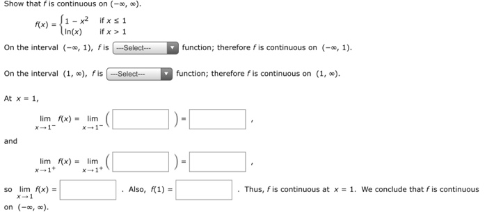 Solved Show that fis continuous on (-, 1-x2 In(x) ifxs1 | Chegg.com