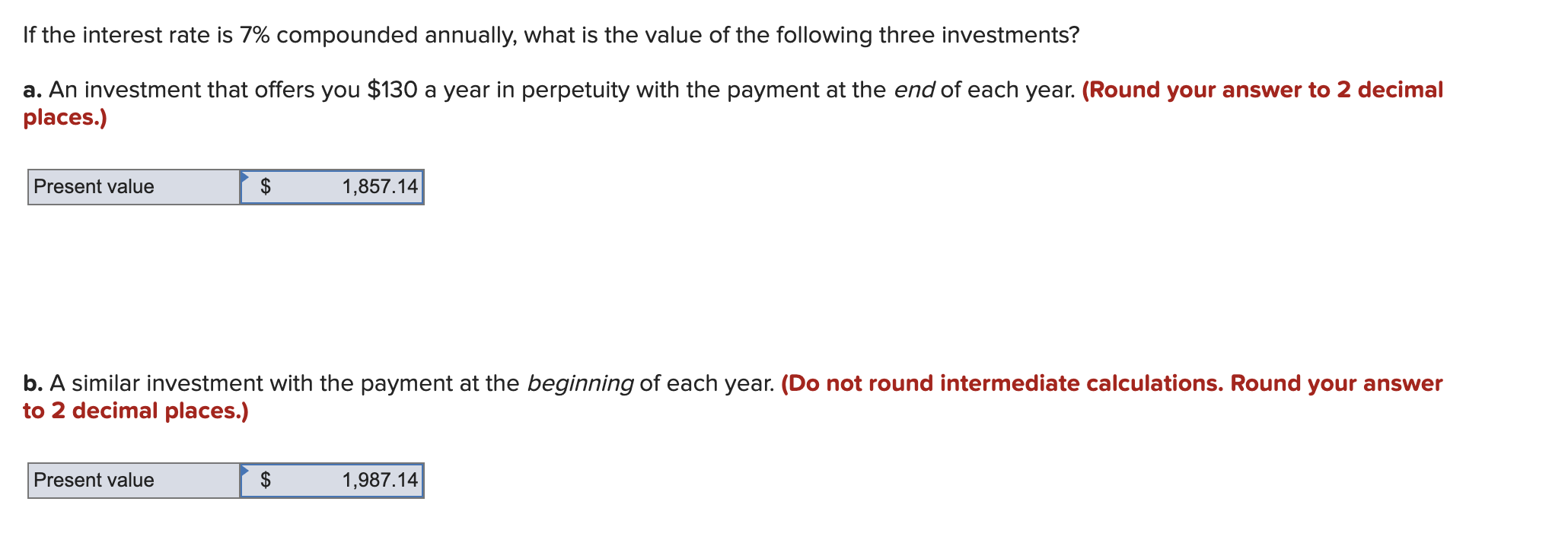 Solved If the interest rate is 7% compounded annually, what | Chegg.com
