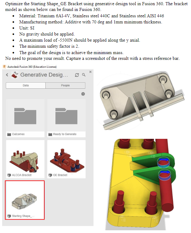 Optimize the Starting Shape_GE Bracket using | Chegg.com