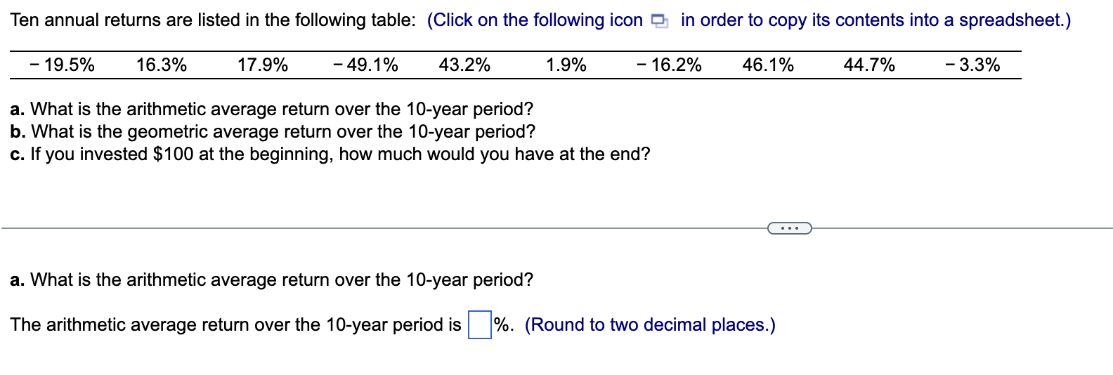 Solved a. What is the arithmetic average return over the 10 | Chegg.com