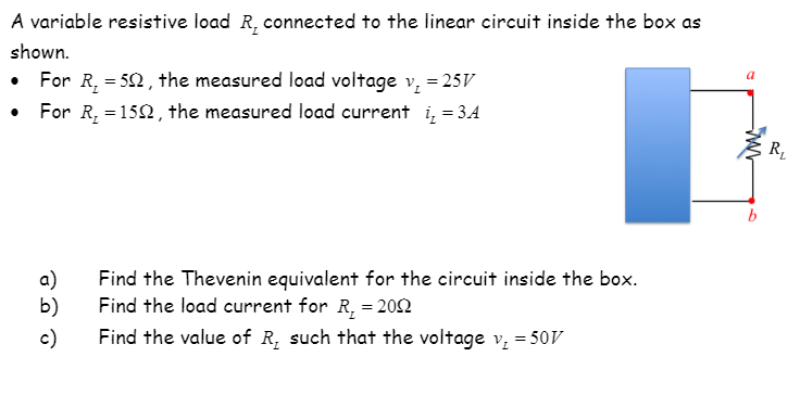 Solved A variable resistive load RLconnected to the linear | Chegg.com