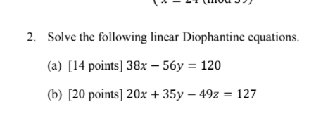 Solved 2. Solve the following linear Diophantine equations. | Chegg.com