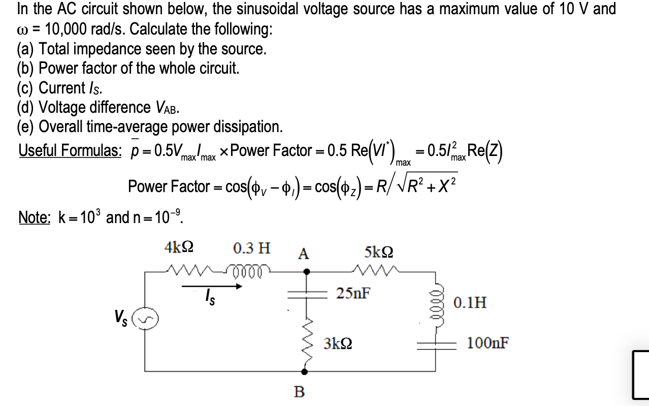 Solved In the AC circuit shown below, the sinusoidal voltage | Chegg.com