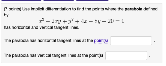 Solved (6 points) Use implicit differentiation to find an | Chegg.com