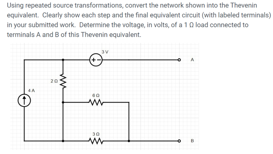 Solved Using repeated source transformations, convert the | Chegg.com