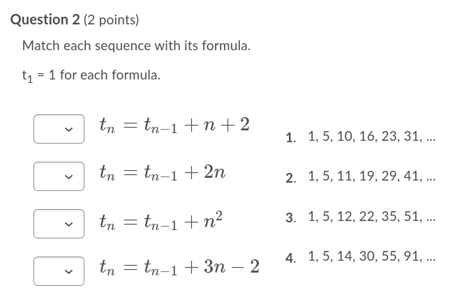 Solved Question 2 (2 points) Match each sequence with its | Chegg.com