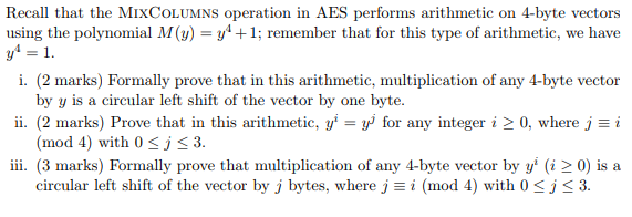 Recall that the MIxCOLUMNS operation in AES performs | Chegg.com