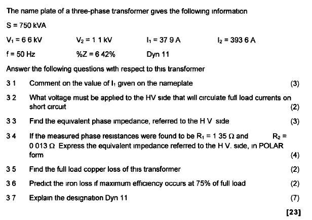 Solved The name plate of a three-phase transformer gives the | Chegg.com