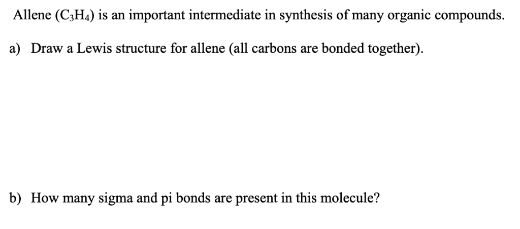 Solved Allene (C3H4) is an important intermediate in | Chegg.com