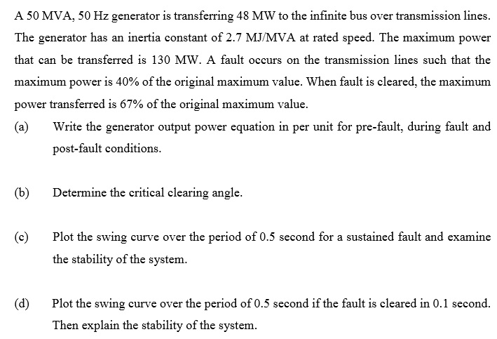 Solved A 50 MVA, 50 Hz generator is transferring 48 MW to | Chegg.com